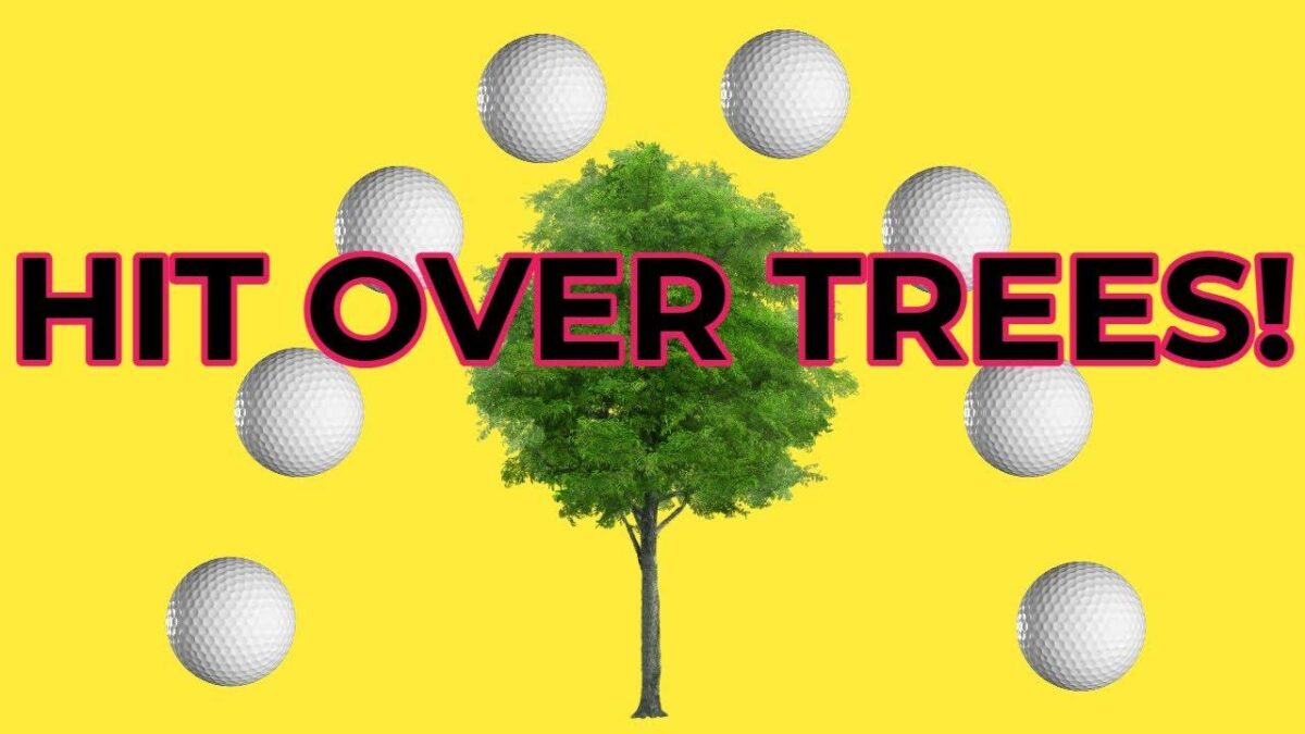 Mastering the Art of Hitting Over Trees: Tips and Techniques for ...